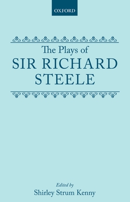 The Plays by Richard Steele | Goodreads