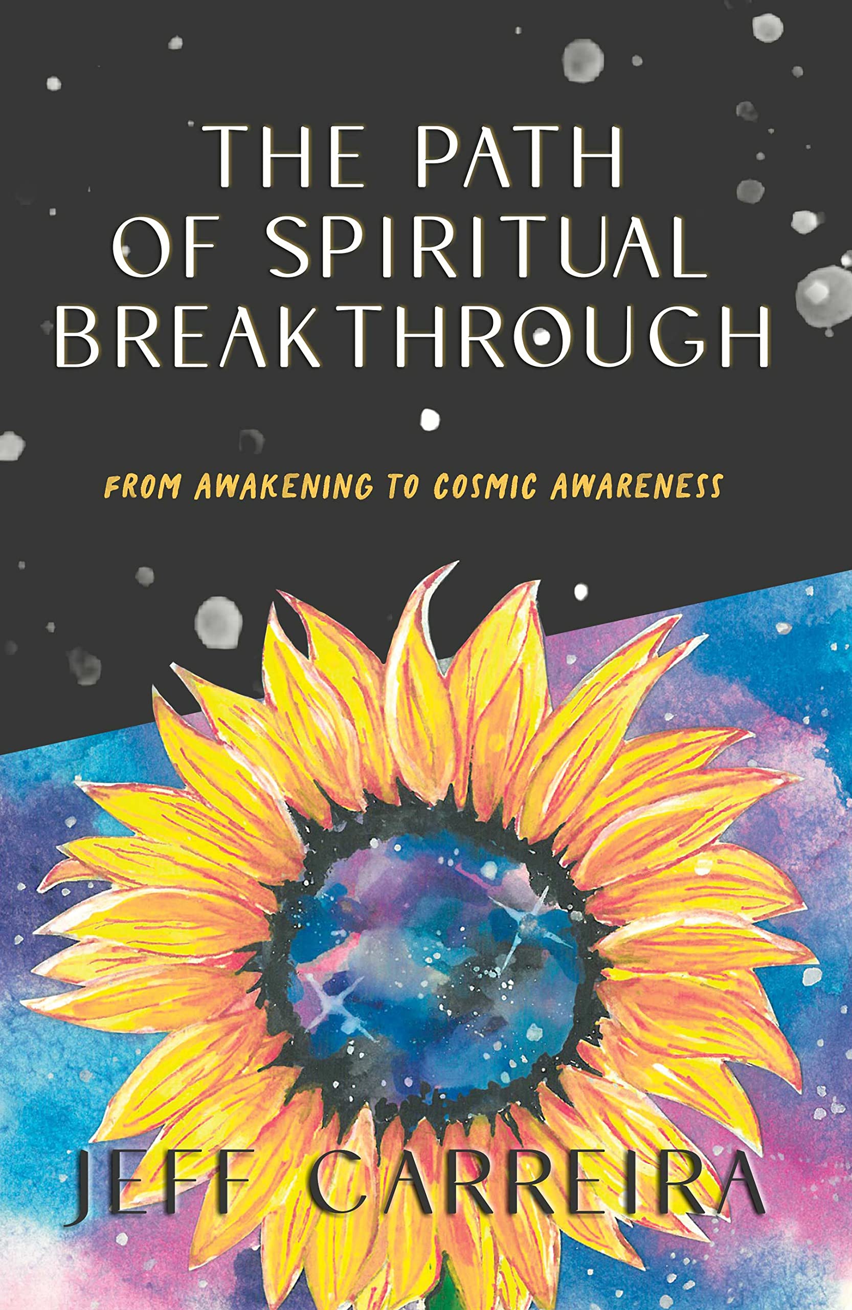 the-path-of-spiritual-breakthrough-from-awakening-to-cosmic-awareness