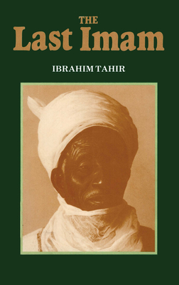 The Last Imam by Ibrahim Tahir | Goodreads