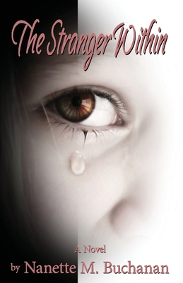 The Stranger Within by Nanette M. Buchanan | Goodreads