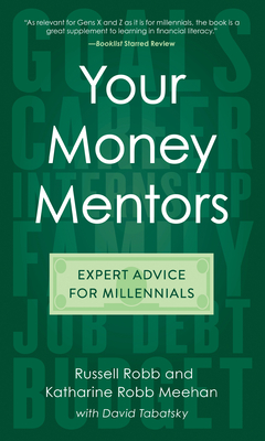 Your Money Mentors: Expert Advice for Millennials by Russell Robb ...