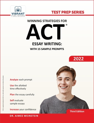 Winning Strategies for ACT Essay Writing: With 15 Sample Prompts by ...