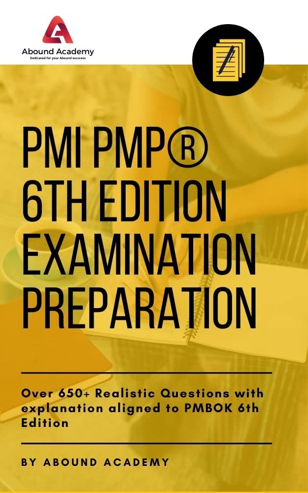 PMI PMP® Exam-prep For 2023 Exams: Over 650+ Realistic Questions with ...