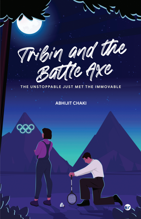 Tribin and the Battle Axe by Abhijit Chaki | Goodreads