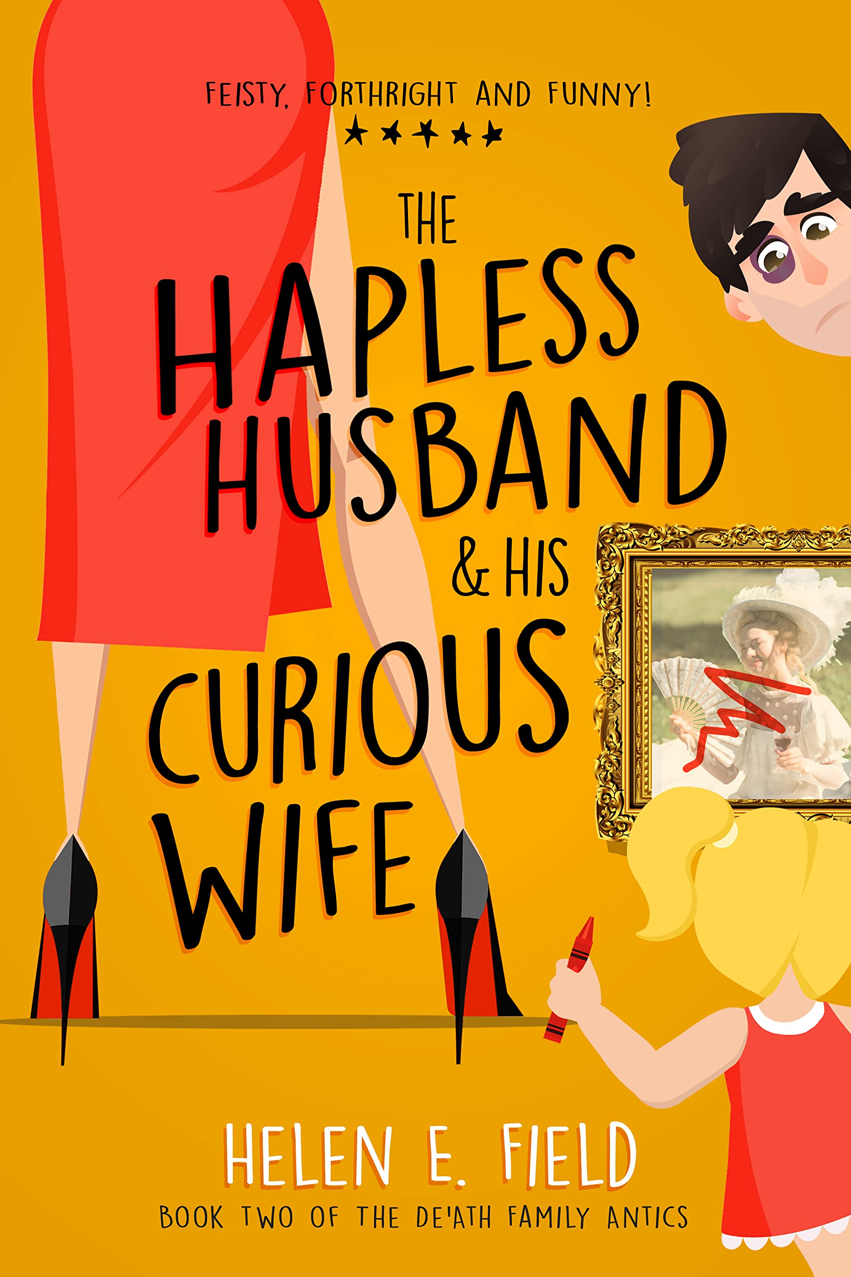 The Hapless Husband & His Curious Wife by Helen E. Field | Goodreads