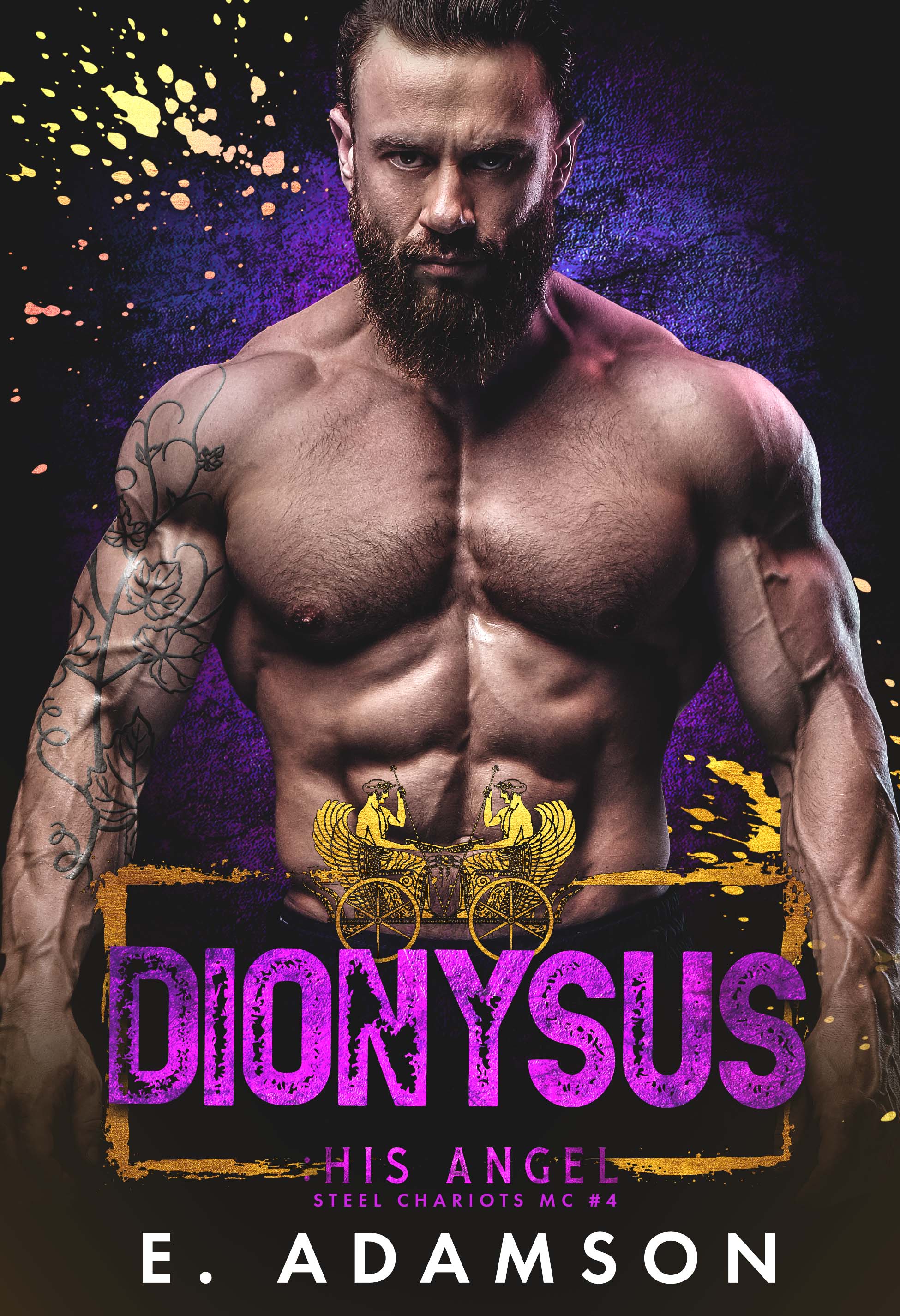 Dionysus: His Angel (Steel Chariots MC, #4) by E. Adamson | Goodreads