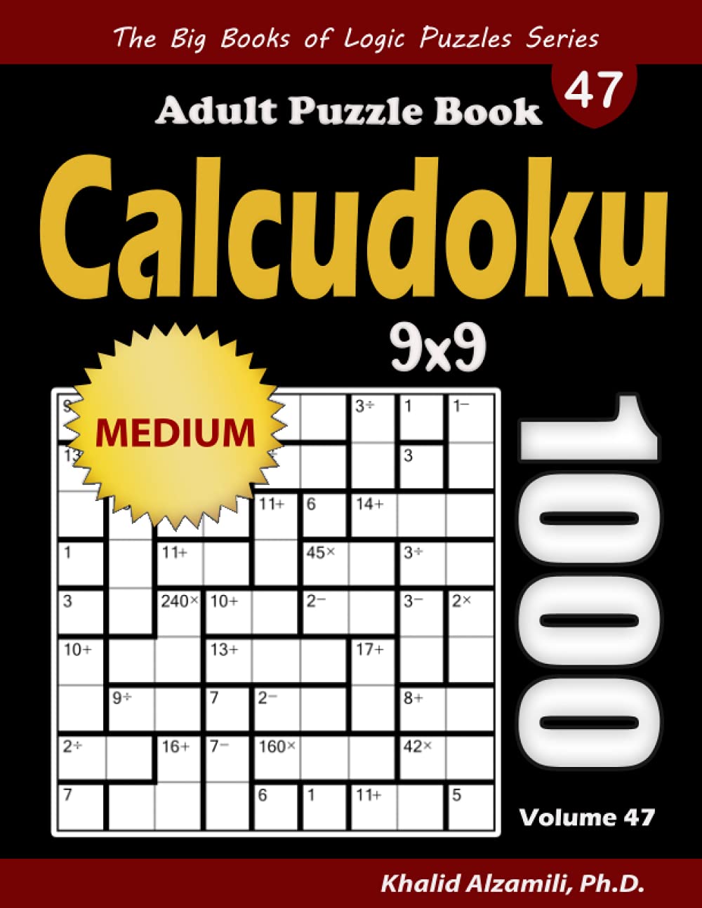 Calcudoku Adult Puzzle Book: 1000 Medium (9x9) Mathdoku Puzzles by ...