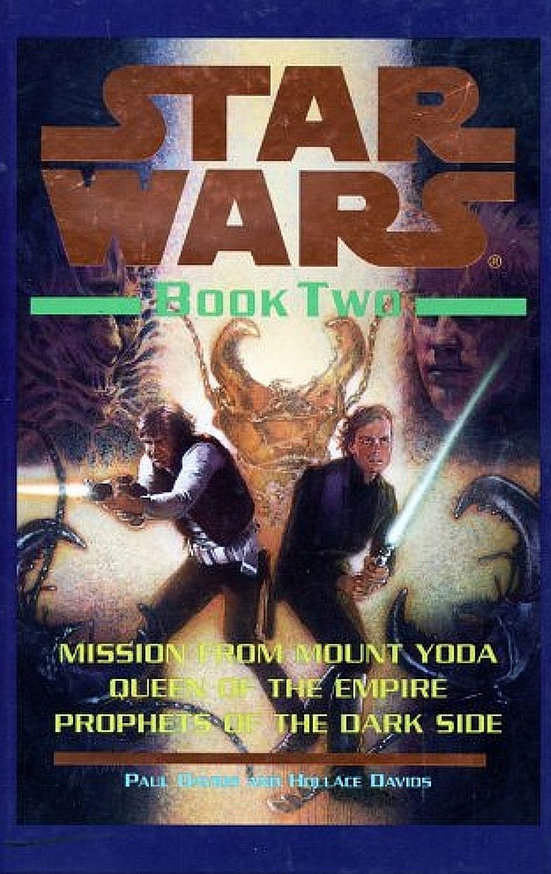 Star Wars, Book Two: Mission from Mount Yoda; Queen of the Empire ...