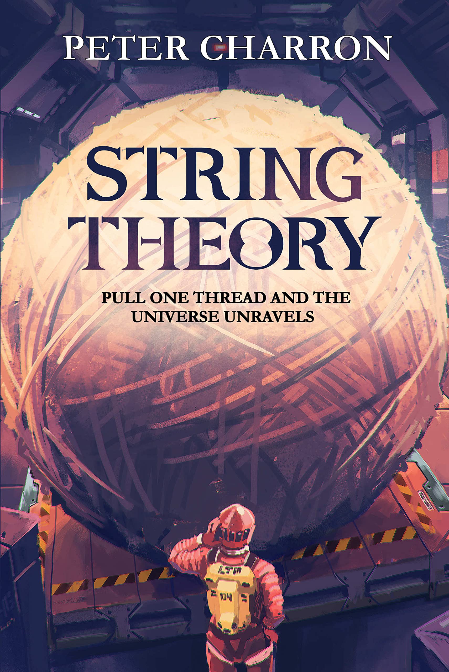 String Theory: Pull one Thread and the Universe Unravels by Peter ...
