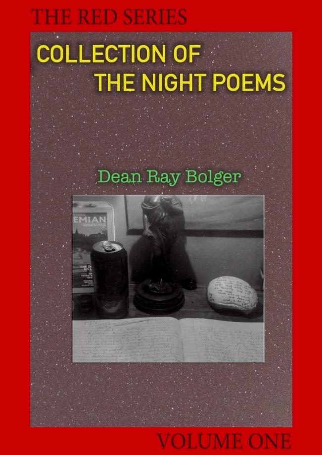 Collection of the Night Poems by Dean Ray Bolger | Goodreads