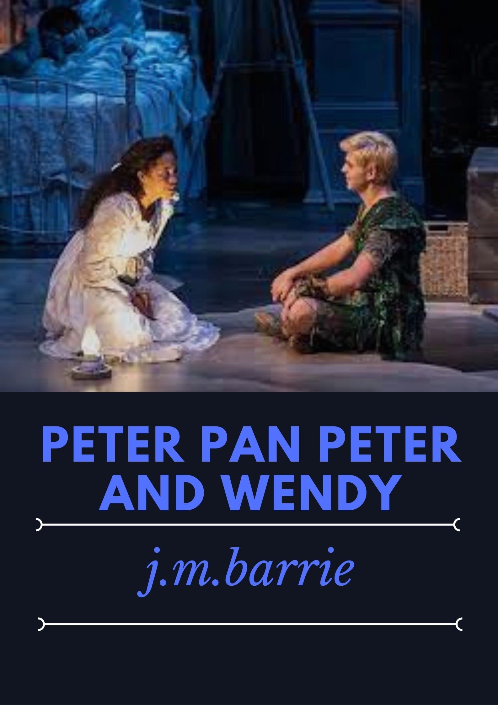 Peter pan peter and wendy Annotated by J.M. Barrie | Goodreads