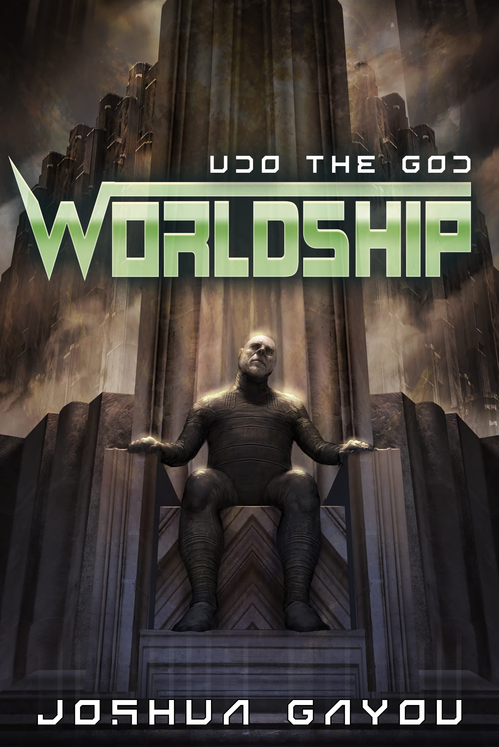 Udo the God (Worldship #3) by Joshua Gayou | Goodreads