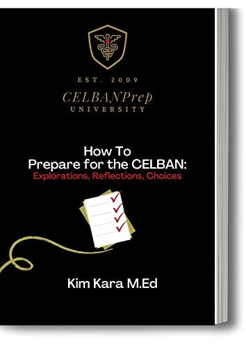 How to Prepare for the CELBAN: Explorations, Reflections, Choices by ...