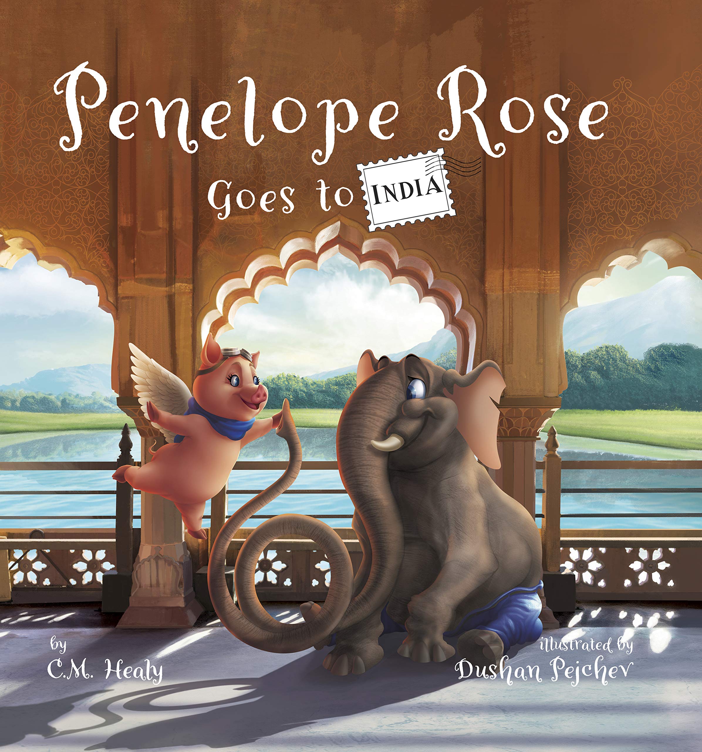 Penelope Rose Goes to India: Picture Book About Spreading Kindness ...