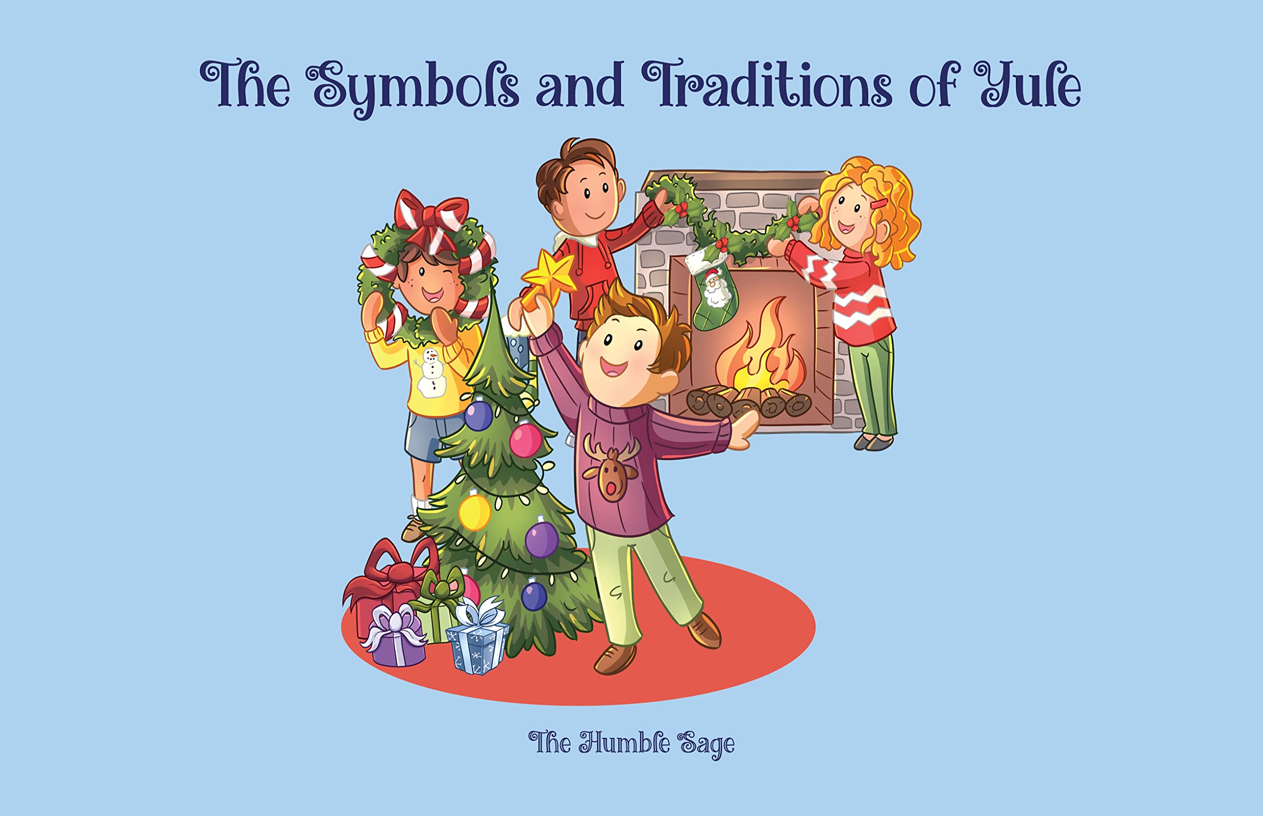 The Symbols & Traditions of Yule: A colorful book explaining all the ...