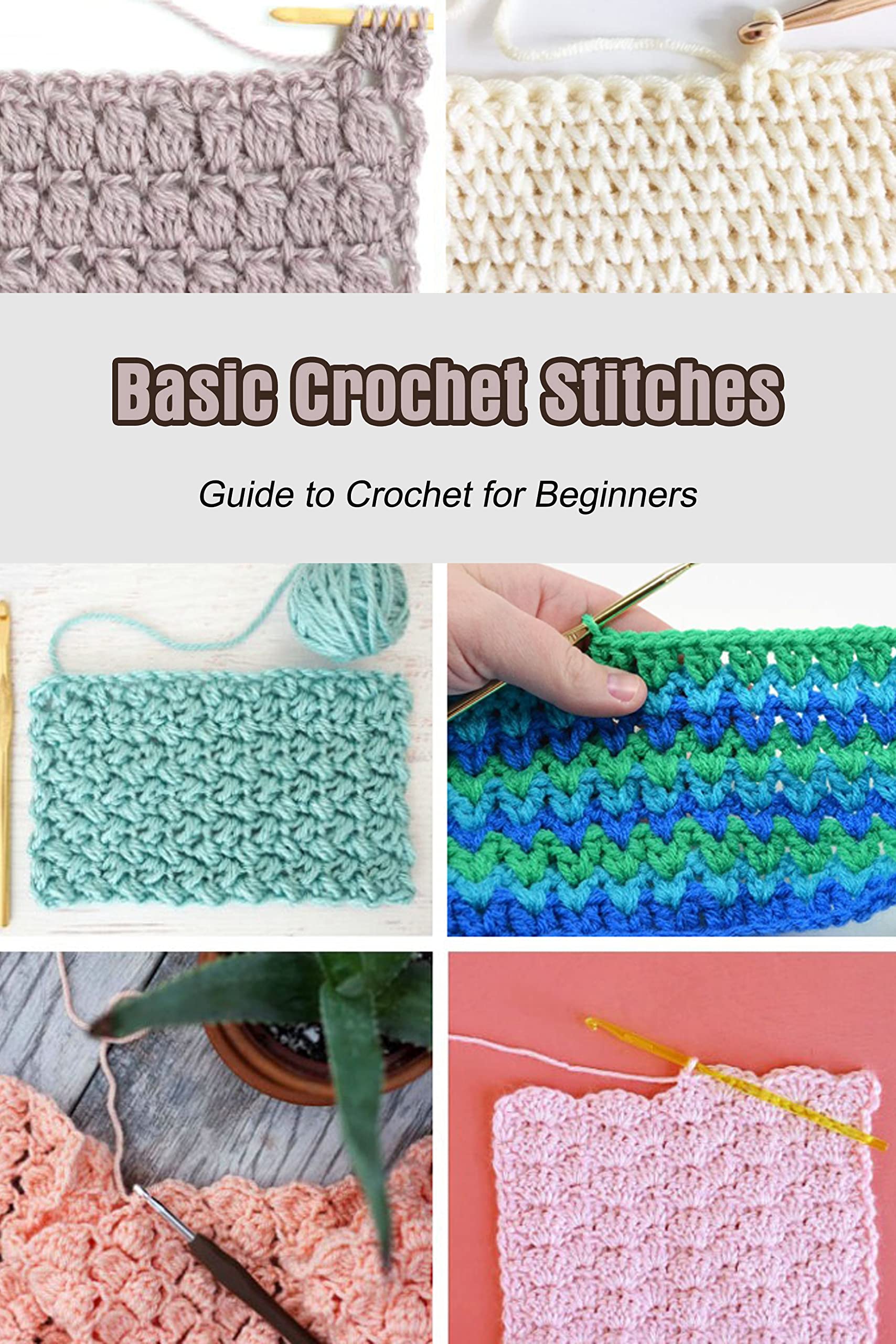 Basic Crochet Stitches: Guide to Crochet for Beginners: Dishcloth ...