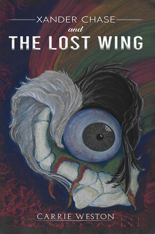 Xander Chase and the Lost Wing by Carrie Weston | Goodreads