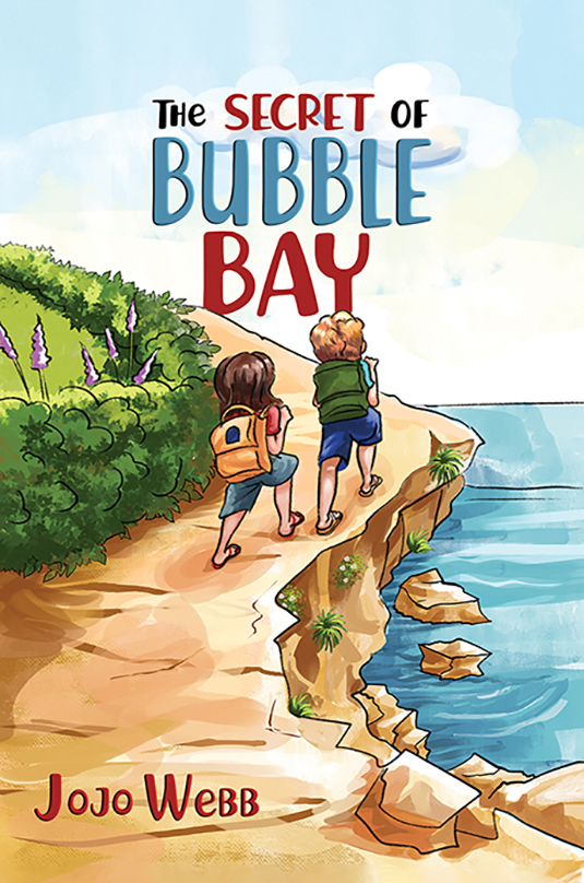 The Secret of Bubble Bay by Jojo Webb | Goodreads