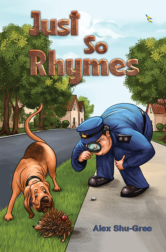 Just So Rhymes by Alex Shu-Gree | Goodreads