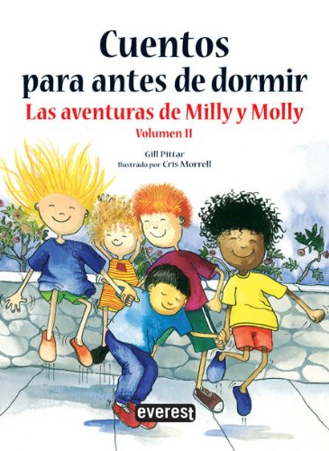Cuentos para antes de dormir. Las aventuras de Milly y Molly. Volumen 2 ...
