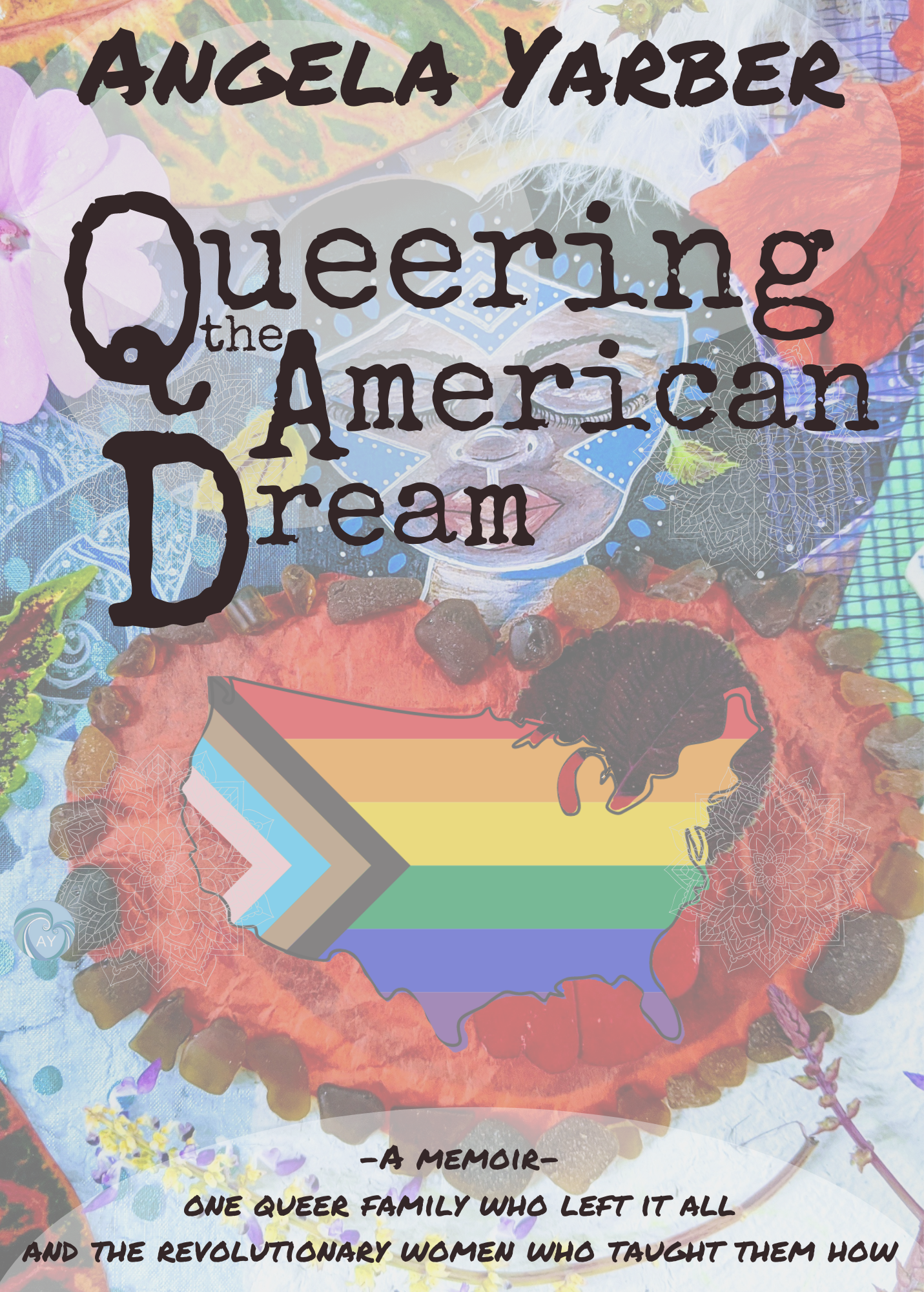 Queering the American Dream: The Radical Imagination of Revolutionary ...