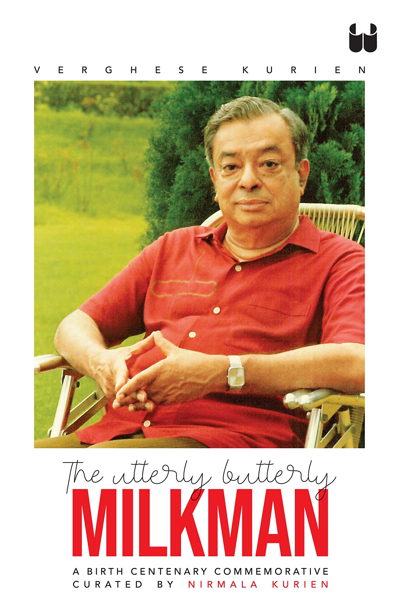 The Utterly Butterly Milkman: A Birth Centenary Commemorative by ...