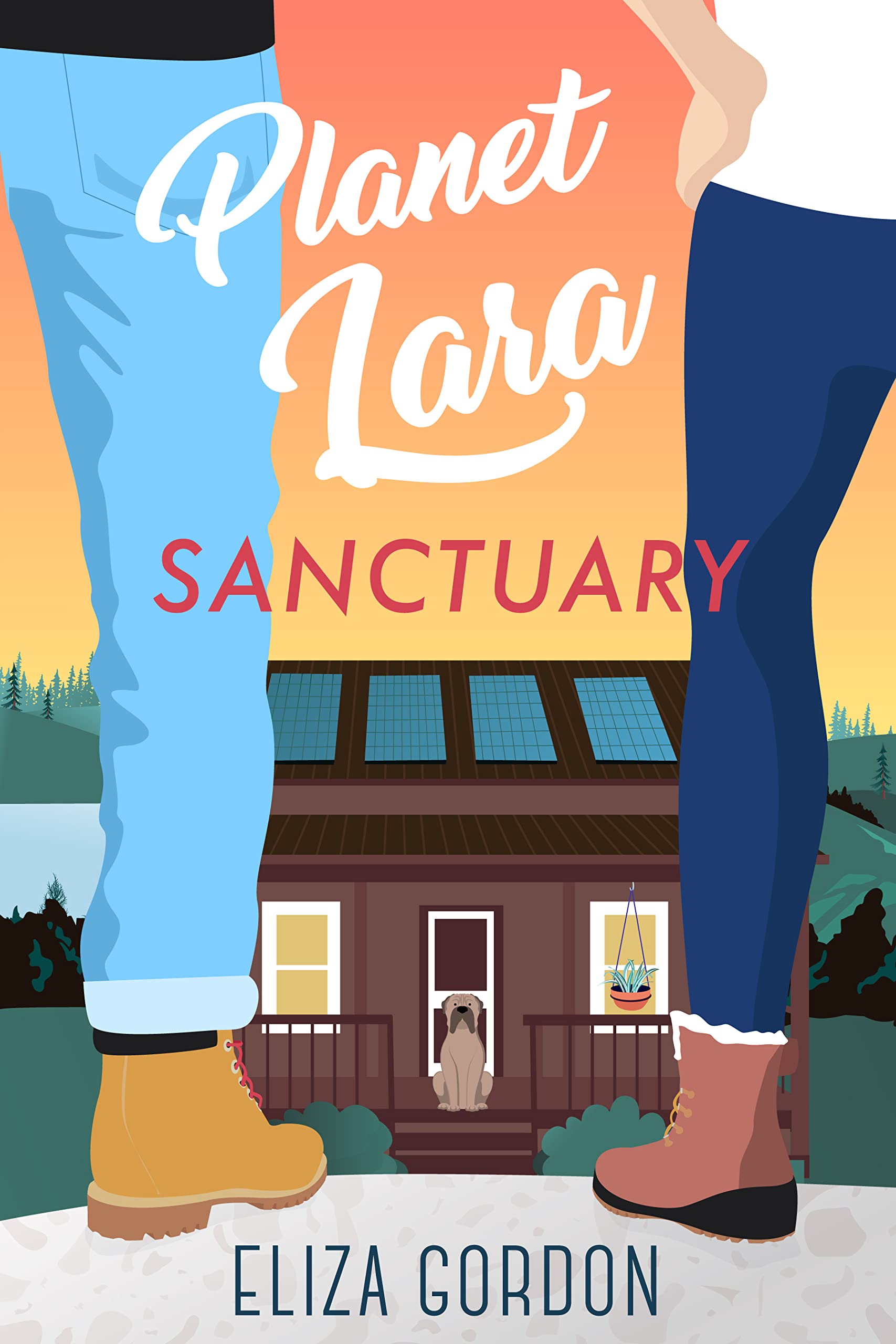 Planet Lara: Sanctuary: Welcome to Planet Lara, Book 3 by Eliza Gordon ...