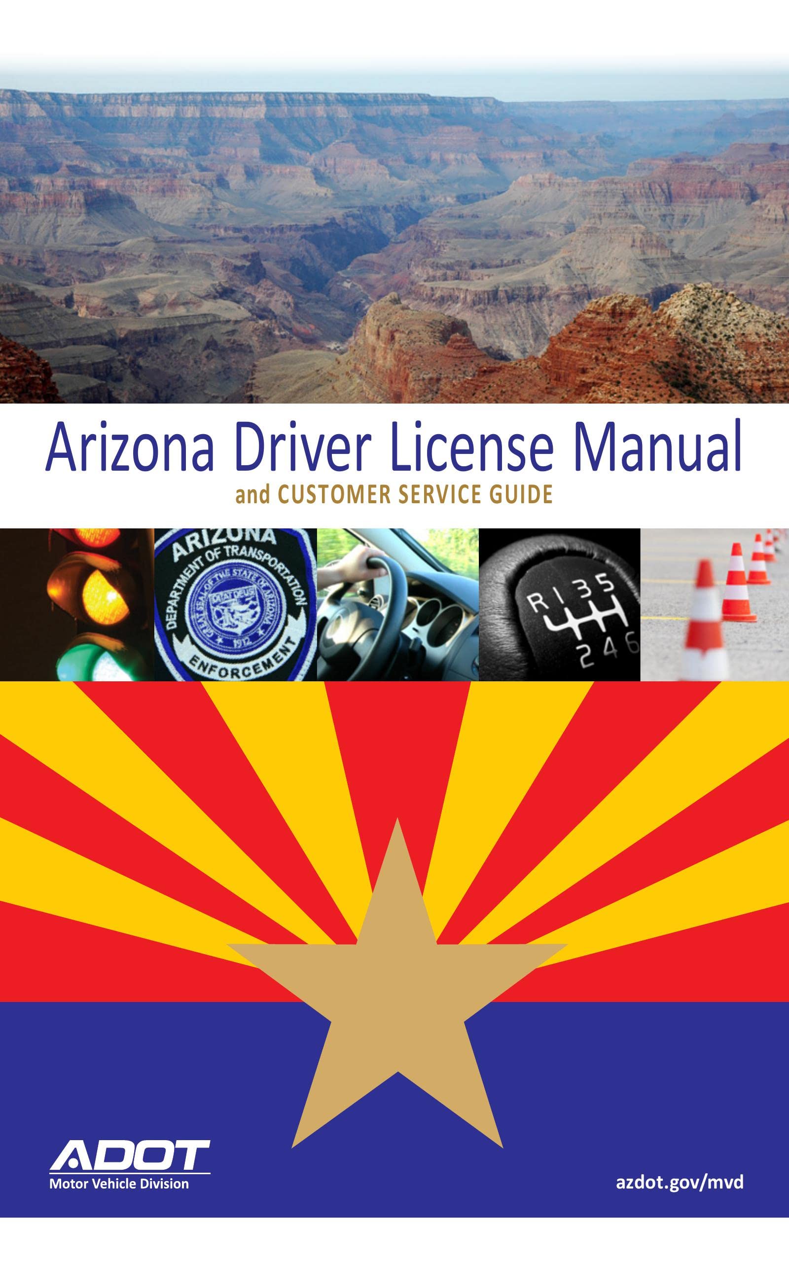 Arizona Driver License Manual and Customer Service Guide 2021 by United ...