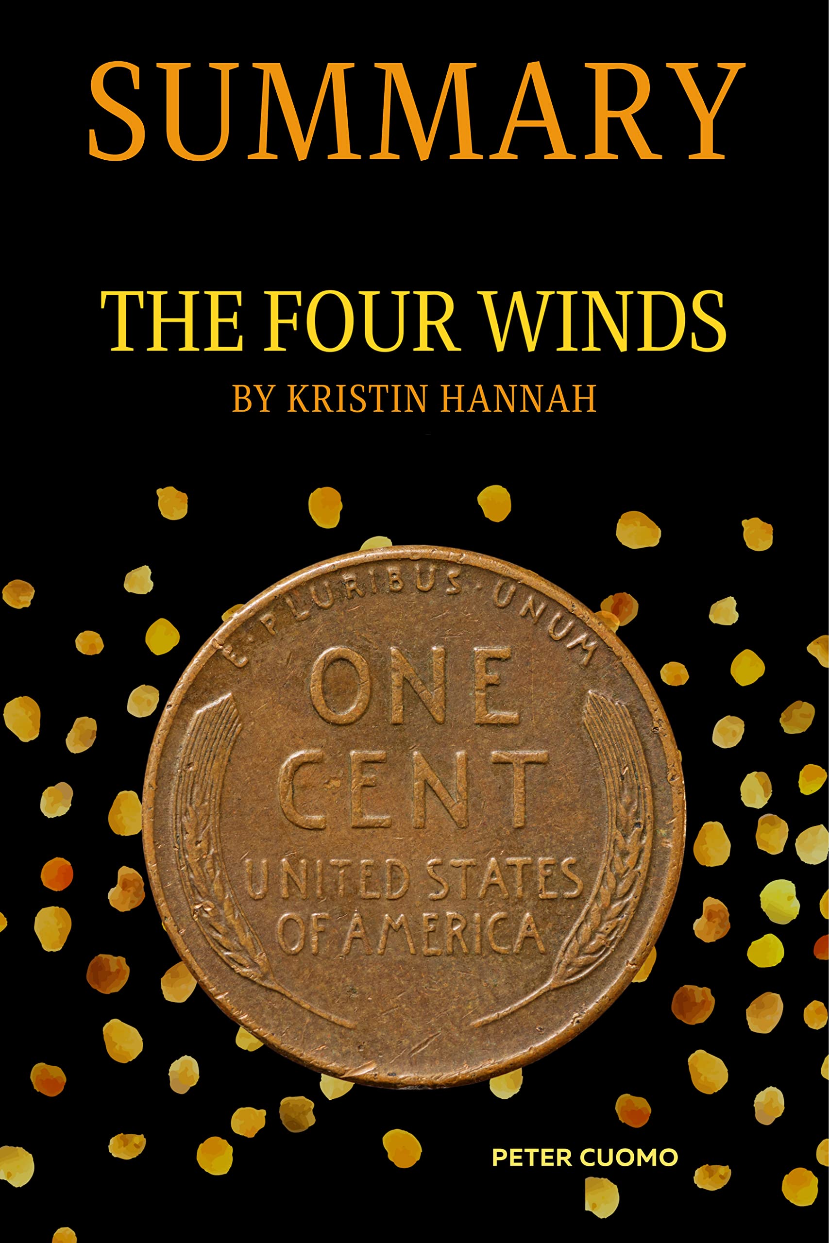 Summary of The Four Winds By Kristin Hannah: The Four Winds Book ...