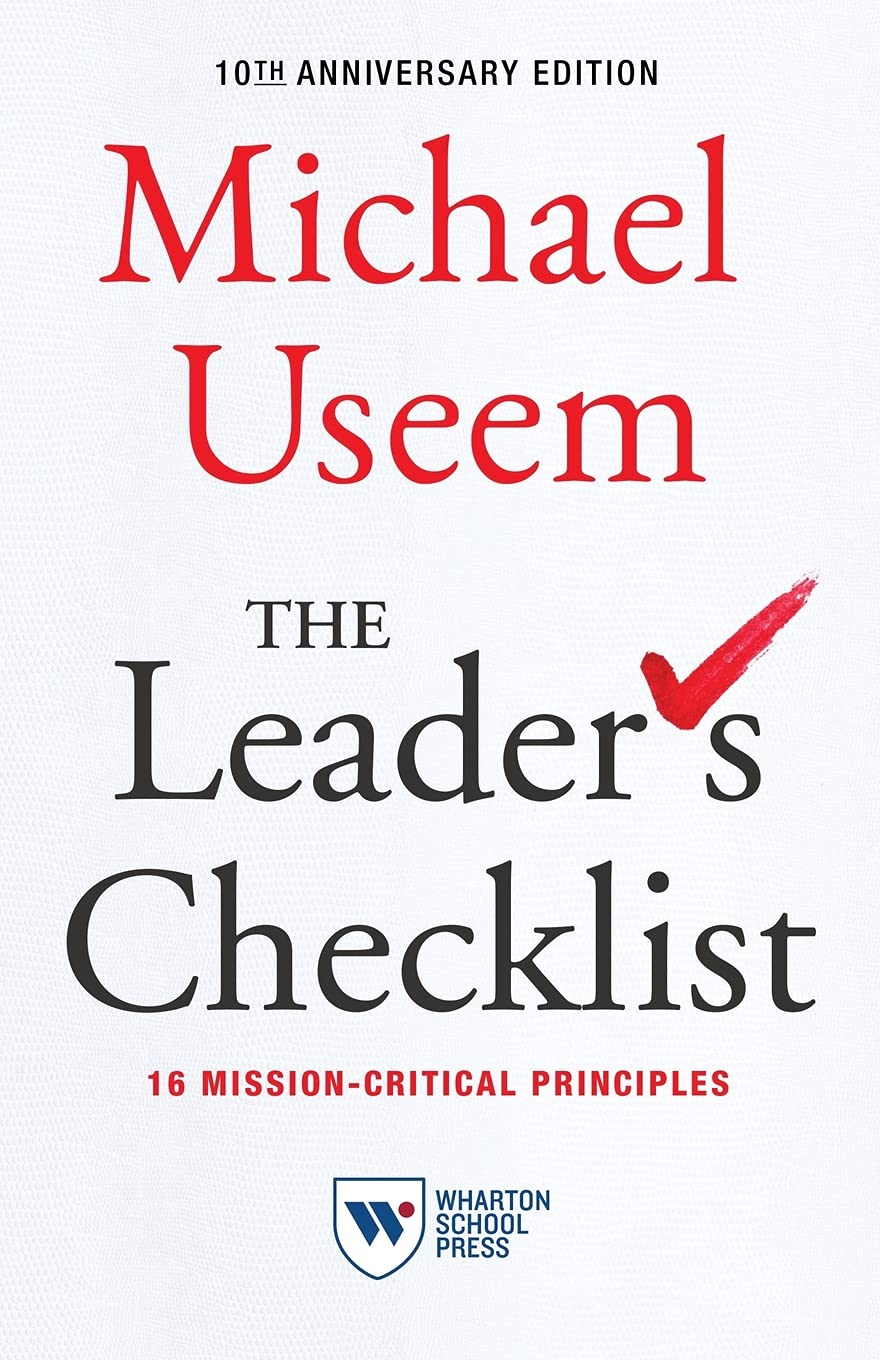 The Leader's Checklist, 10th Anniversary Edition: 16 Mission-Critical ...