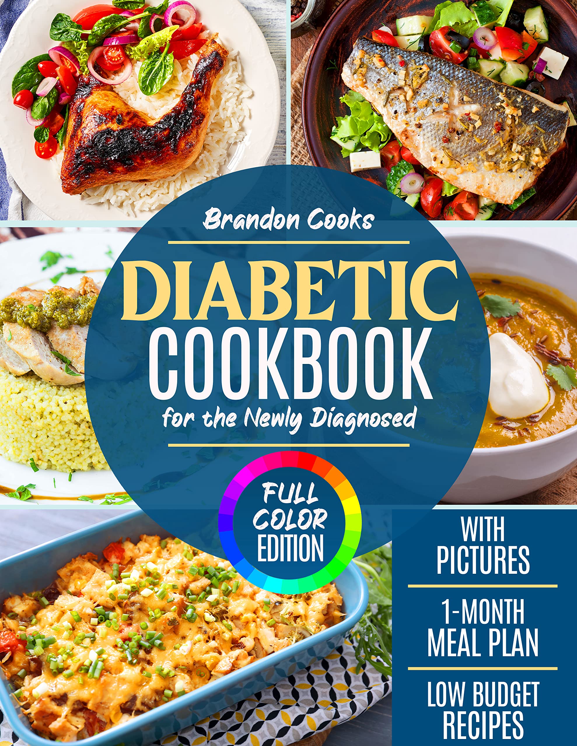 DIABETIC COOKBOOK FOR THE NEWLY DIAGNOSED The Most Delicious Cookbook DIABETIC COOKBOOK FOR THE NEWLY DIAGNOSED The Most Delicious Cookbook
