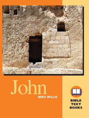 The Gospel of John (Bible Text Book) Bible Study Class Workbook by Mike ...