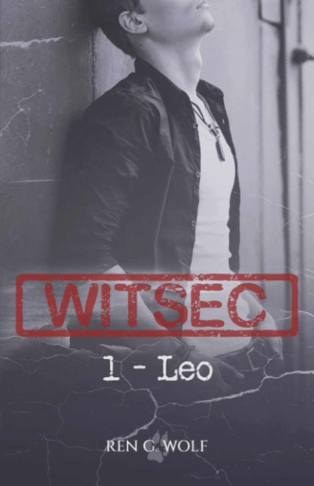 WITSEC, Tome 1 : Leo (French Edition) by Ren G. Wolf | Goodreads