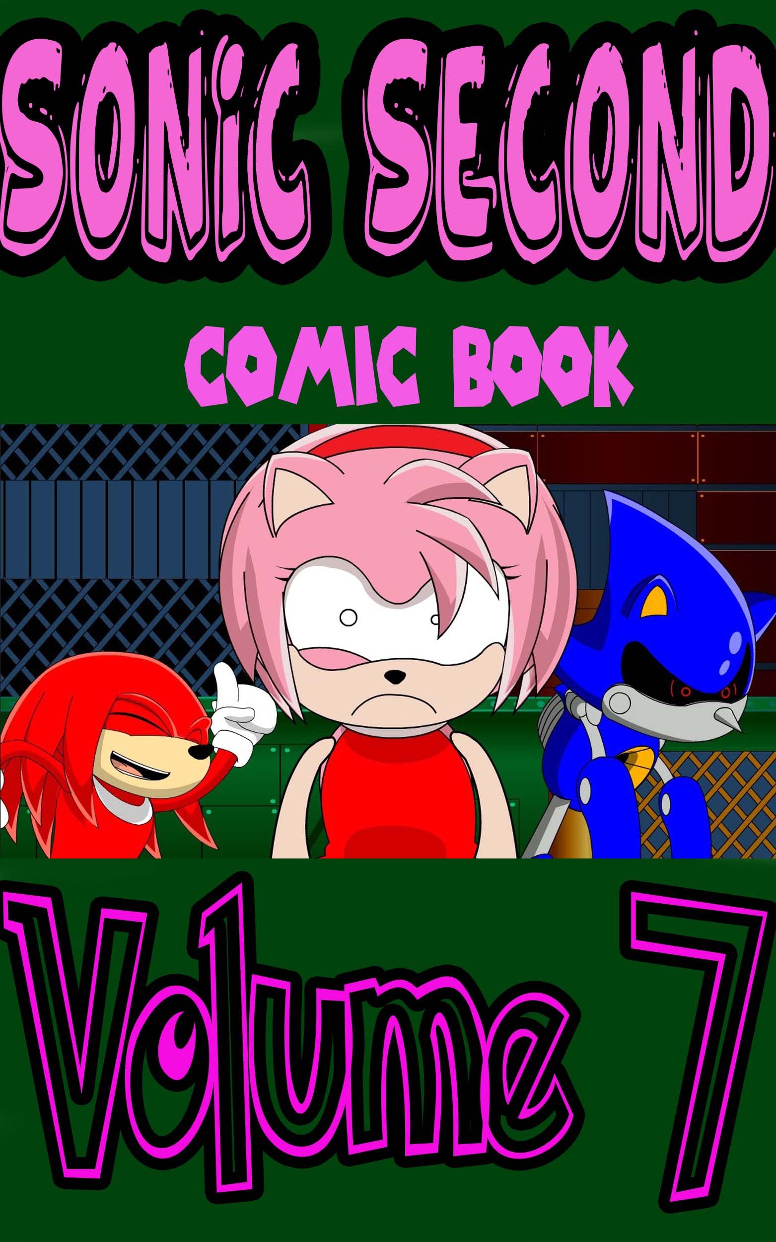 Sonic Seconds comic book: Volume 7 by Marc Phillips | Goodreads