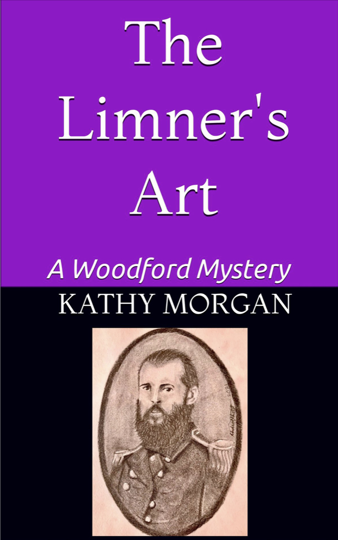 The Limner's Art: A Woodford Mystery by Kathy Morgan | Goodreads