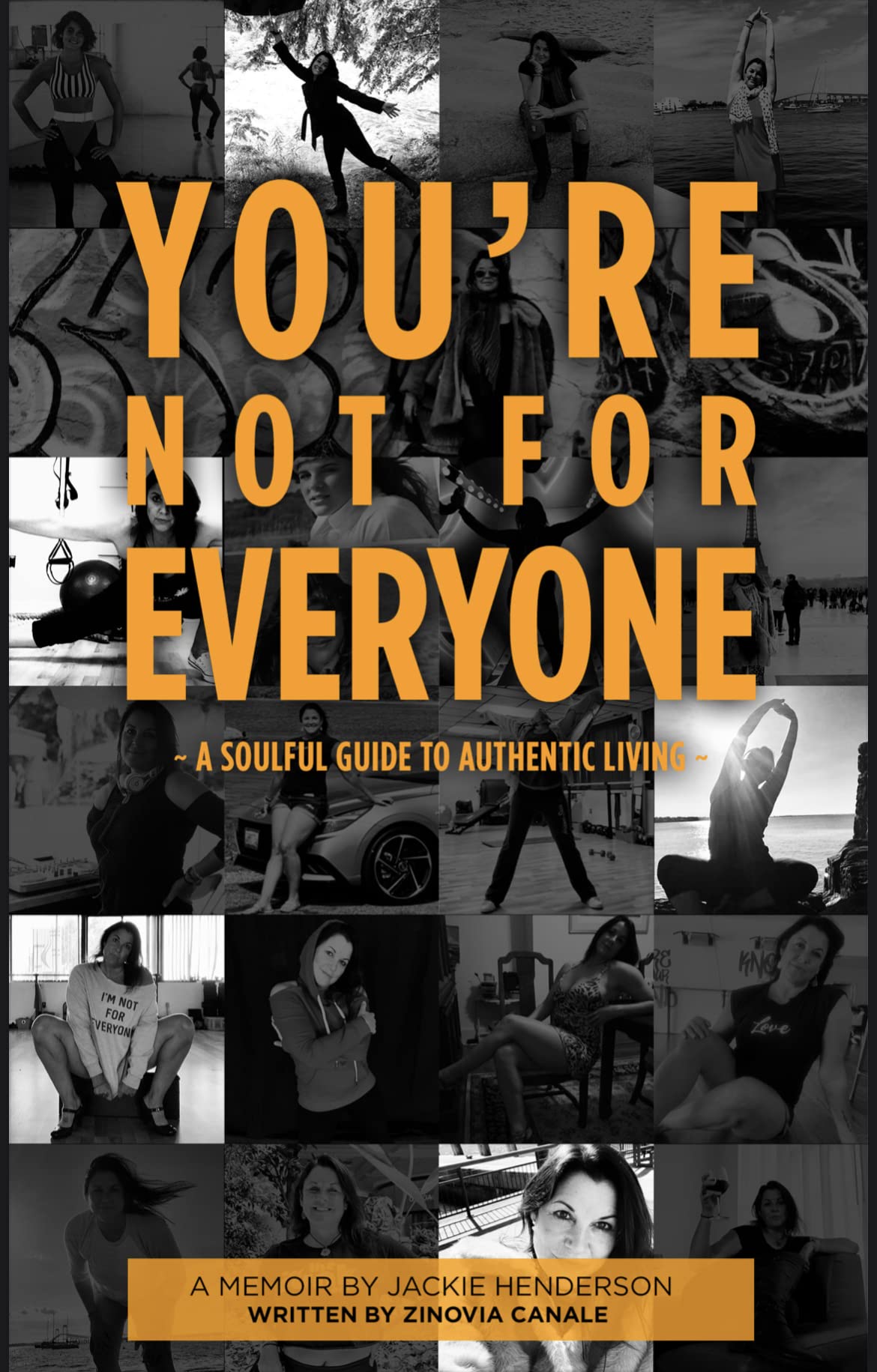 You're Not For Everyone: A Soulful Guide to Authentic Living by ...