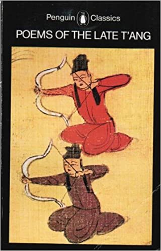 Poems of the Late Tʻang by Angus Graham | Goodreads
