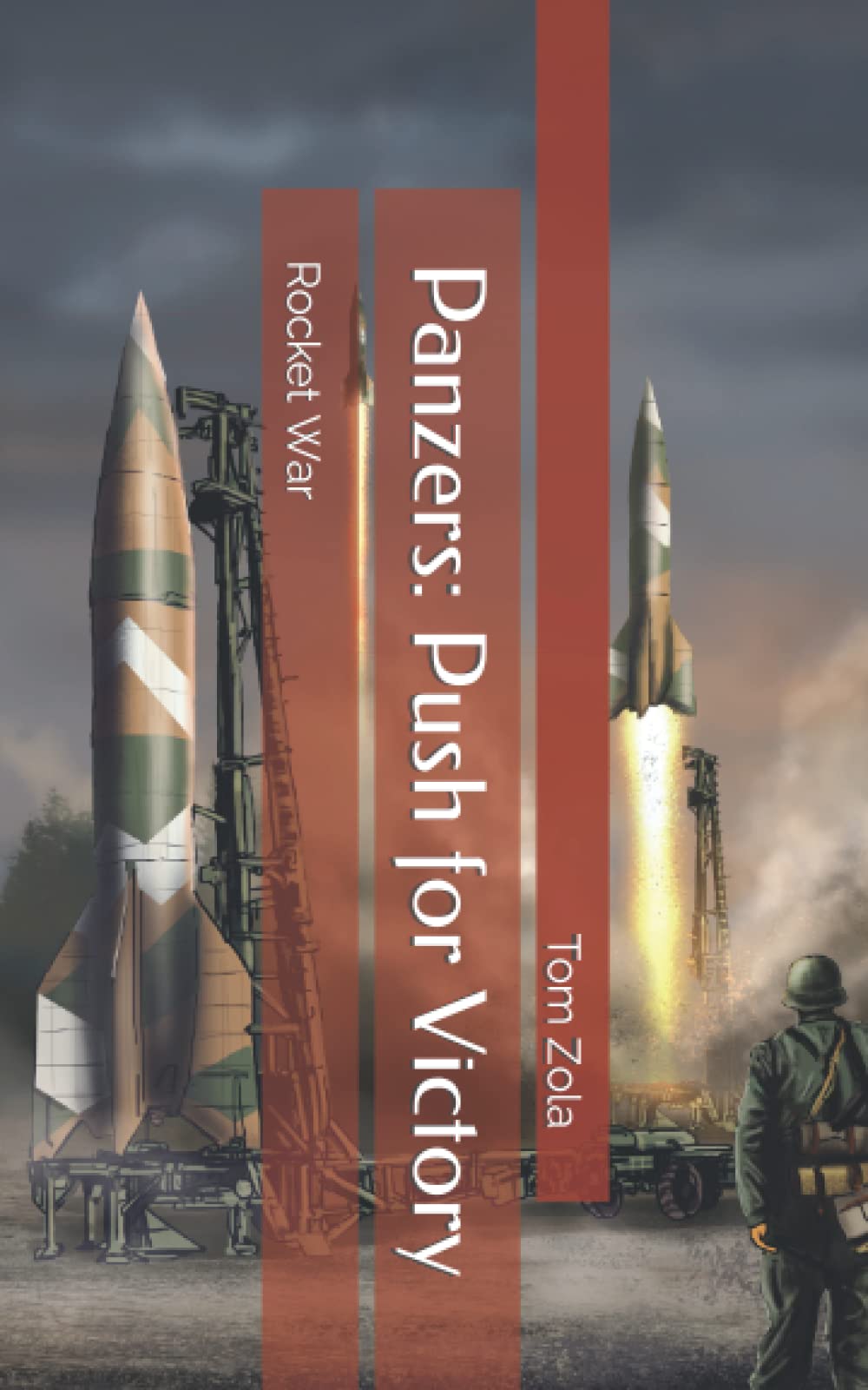 Panzers: Push for Victory: Rocket War by Tom Zola | Goodreads