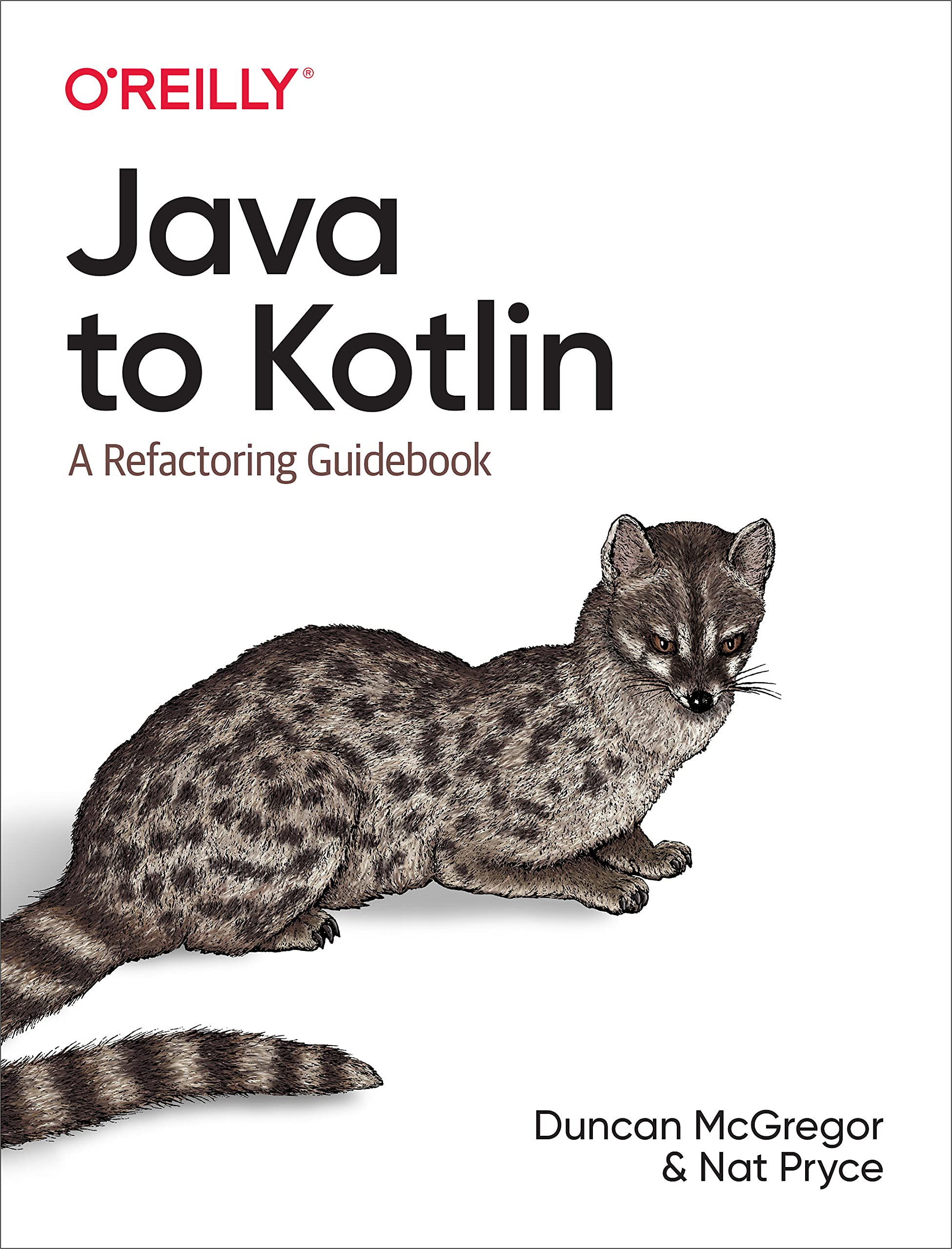 Java to Kotlin: A Refactoring Guidebook by Duncan McGregor | Goodreads