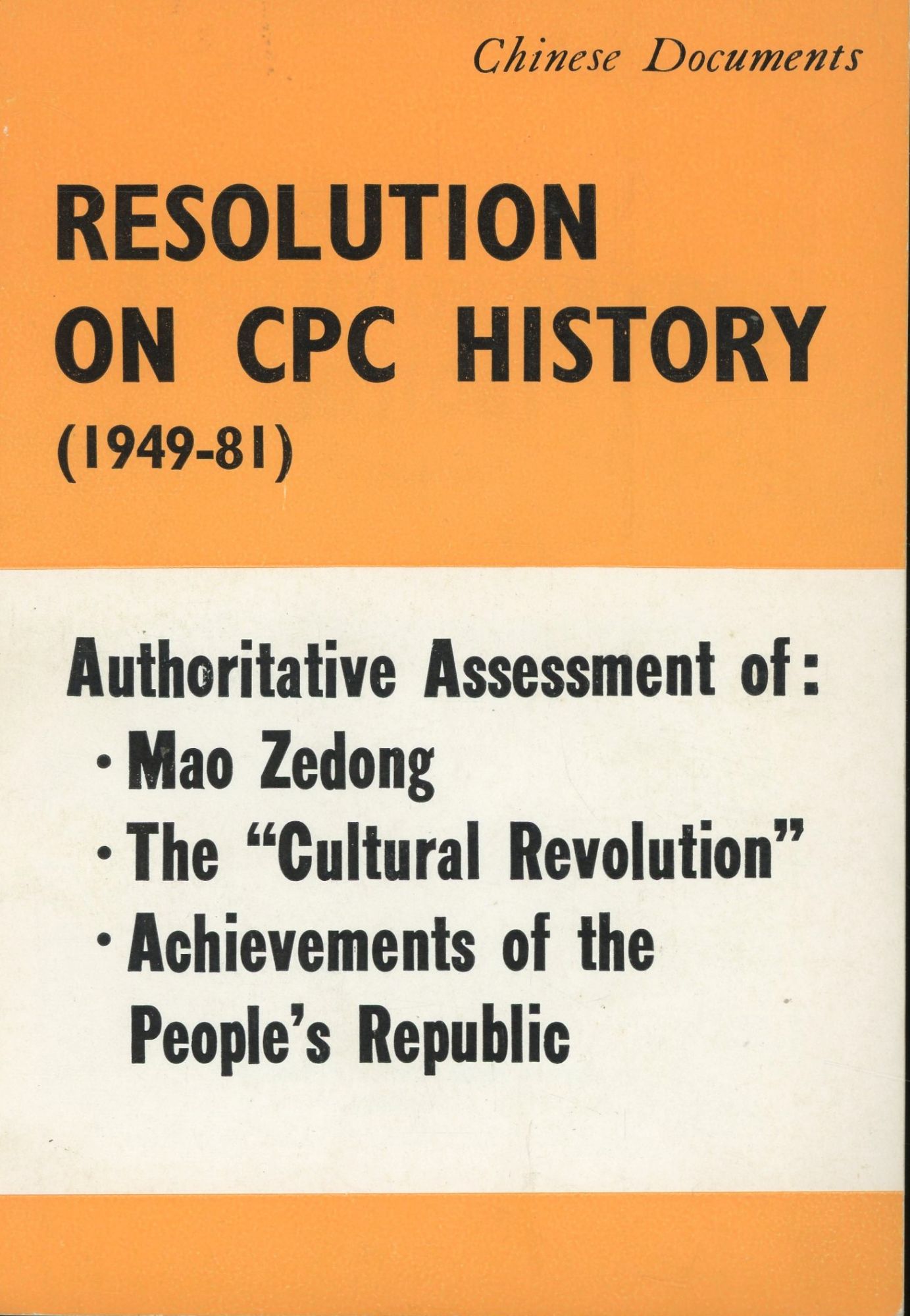 Resolution on CPC History (1949-81) by Chinese Communist Party | Goodreads
