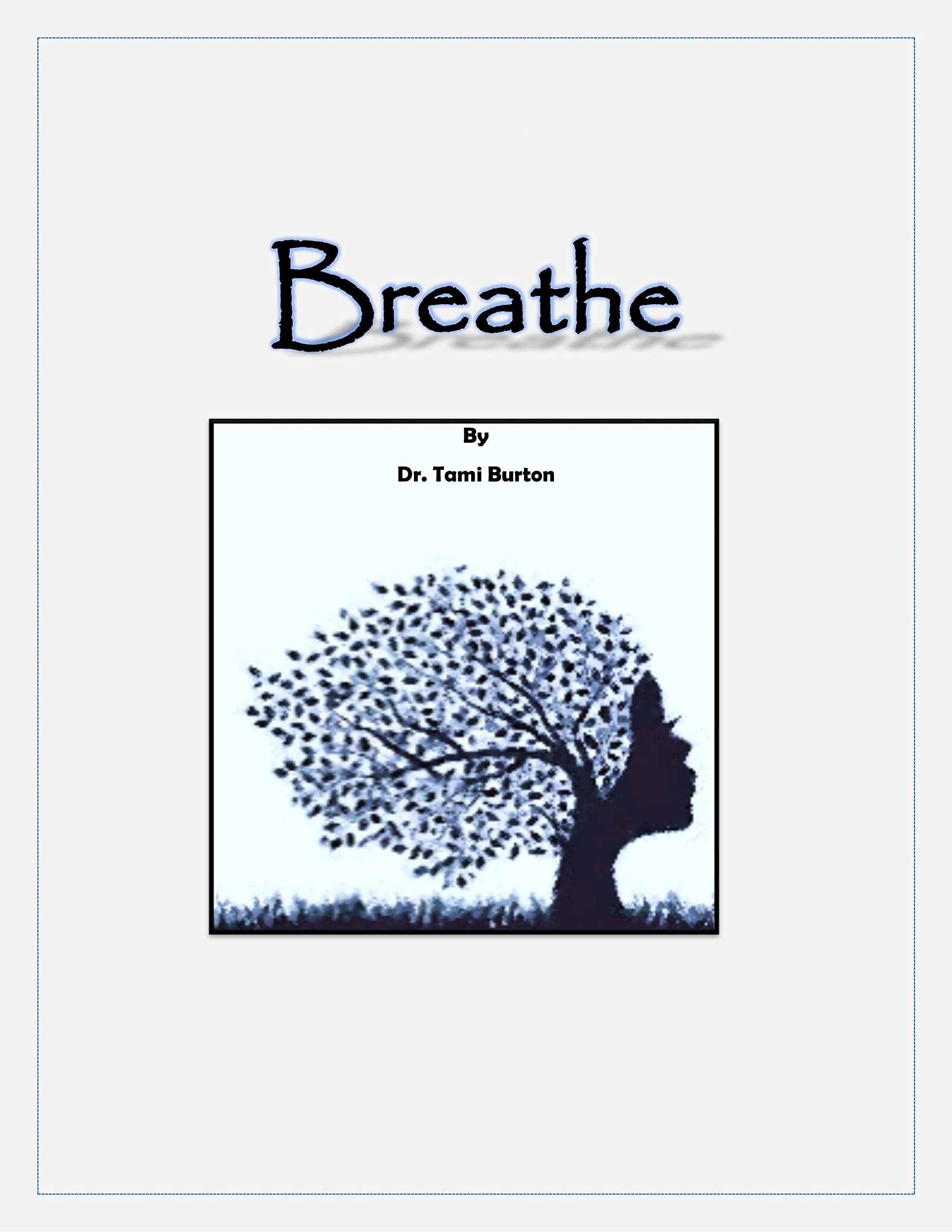 Breathe by Tami Burton | Goodreads