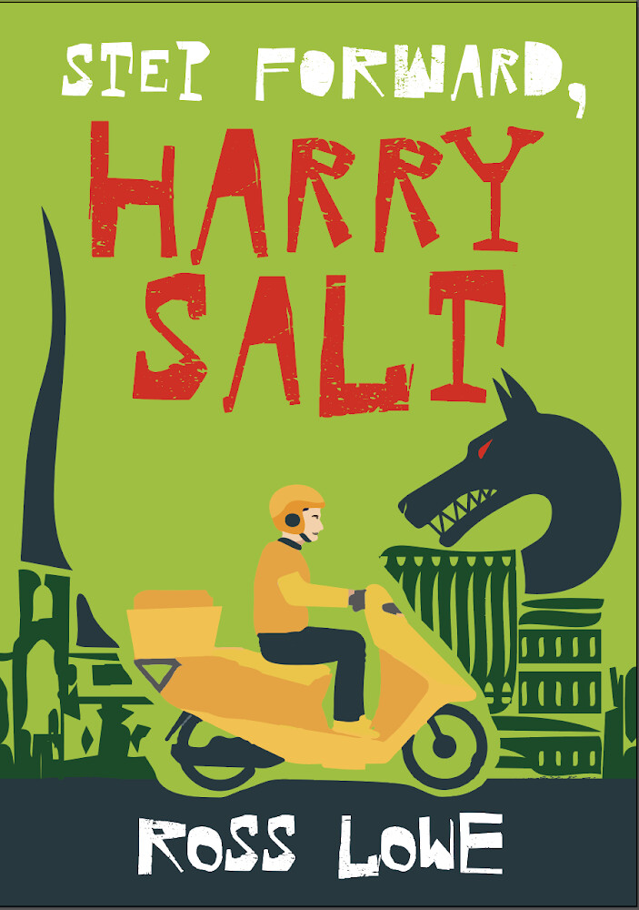 Step Forward, Harry Salt by Ross Lowe | Goodreads