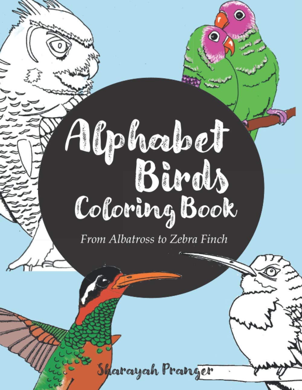 Alphabet Birds Coloring Book: 26 beautiful birds to color, from ...