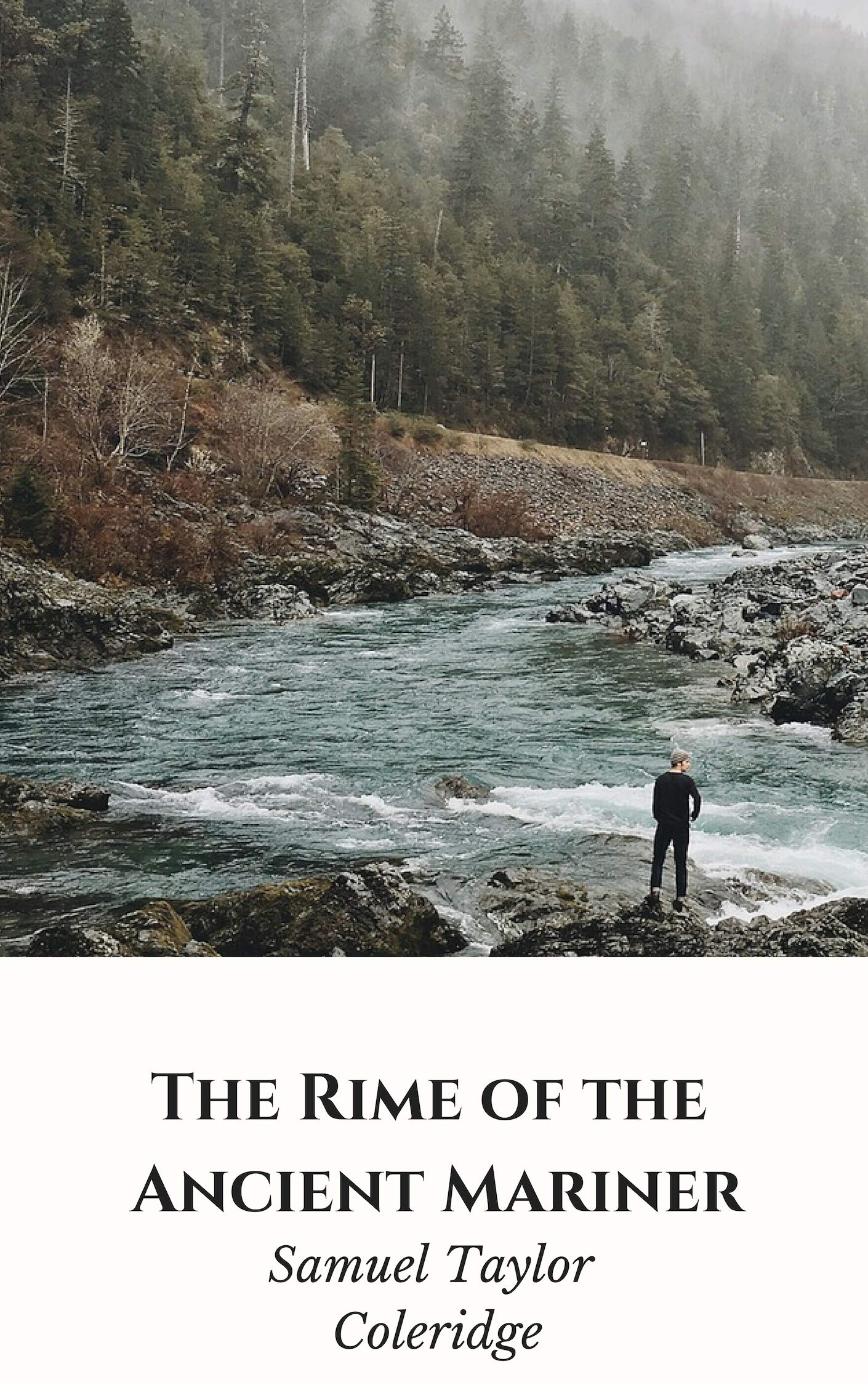 Samuel Taylor Coleridge: The Rime of the Ancient Mariner by Samuel ...