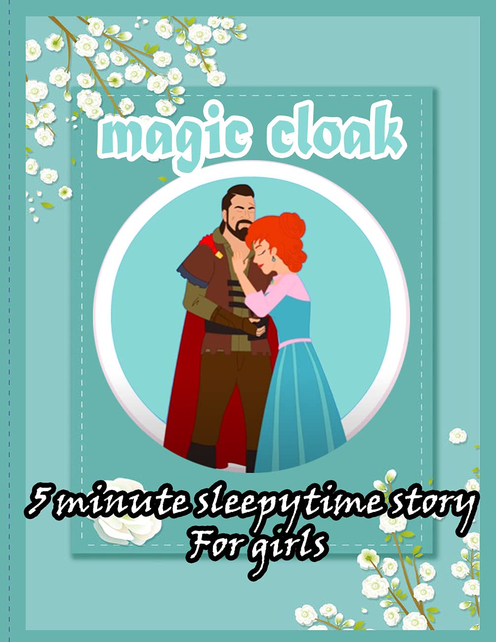 5 Minute Sleepy Time Story for girls | magic cloak: bedtime story for ...