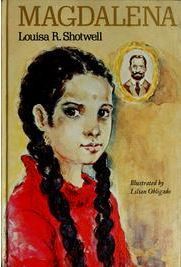 Magdalena by Louisa R. Shotwell | Goodreads