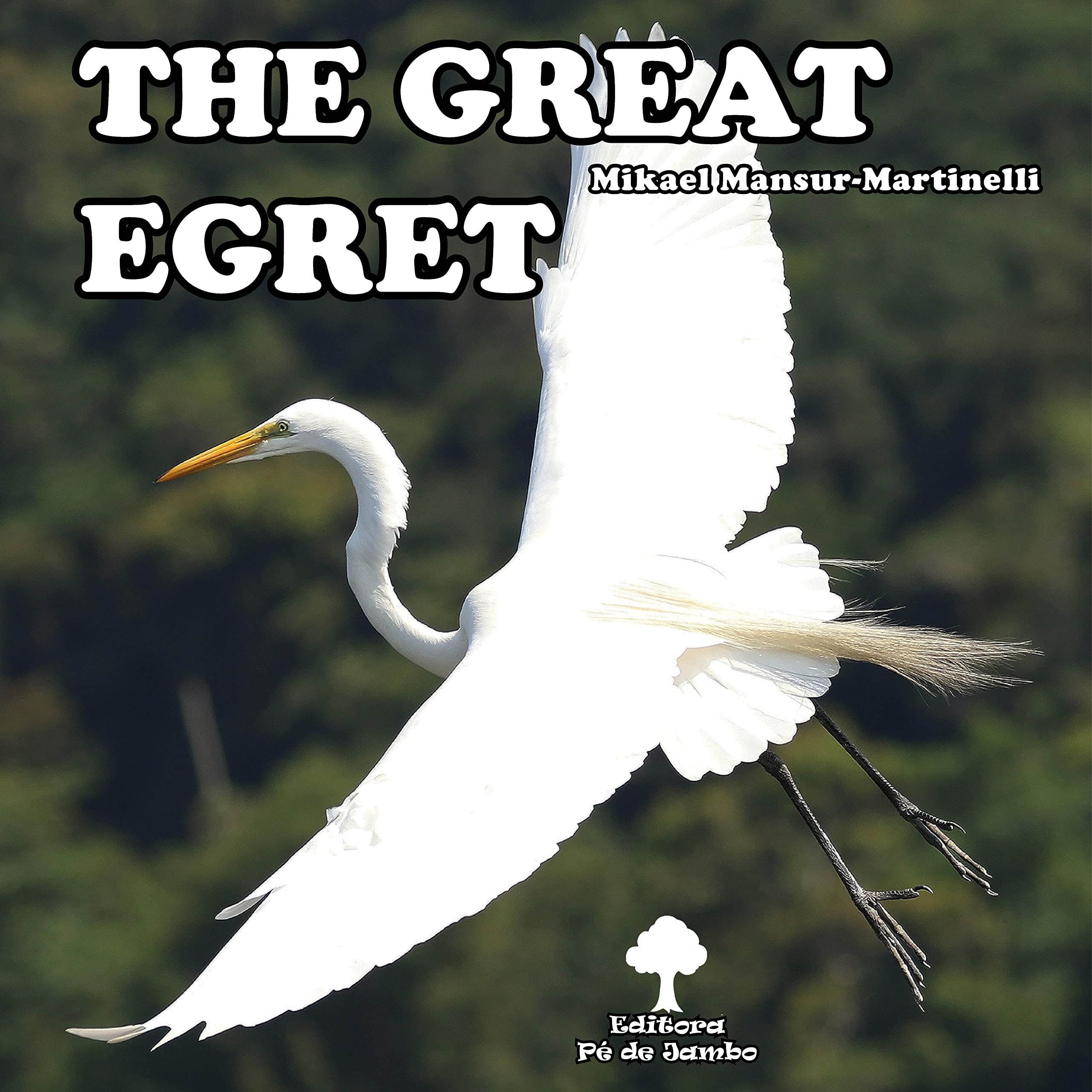 Great egret by Mikael Mansur-Martinelli | Goodreads