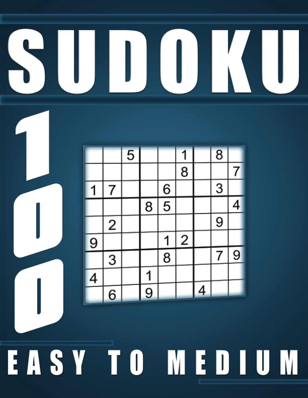 100 Sudoku Large Print Easy to Medium Volume 11: Sudokus for Seniors ...