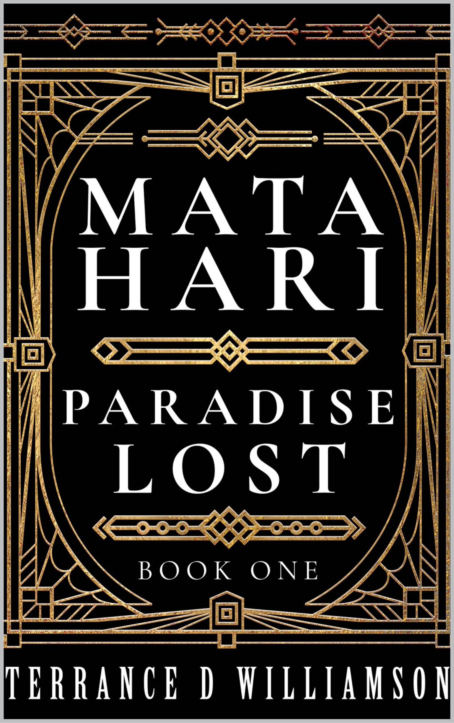 Mata Hari: Paradise Lost by Terrance D. Williamson | Goodreads