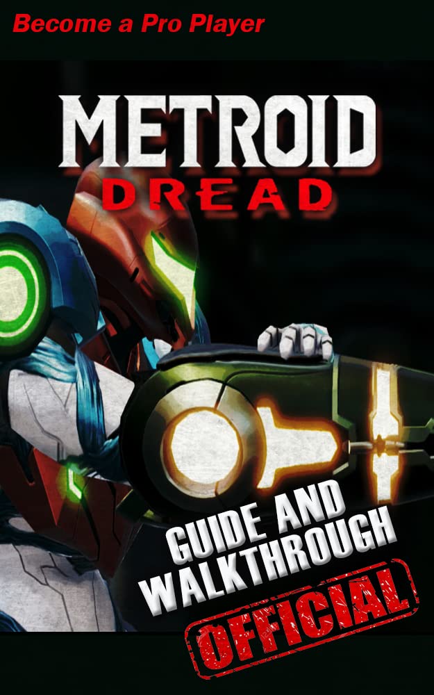 Metroid Dread Guide & Walkthrough: Tips - Tricks - And Become a Pro ...